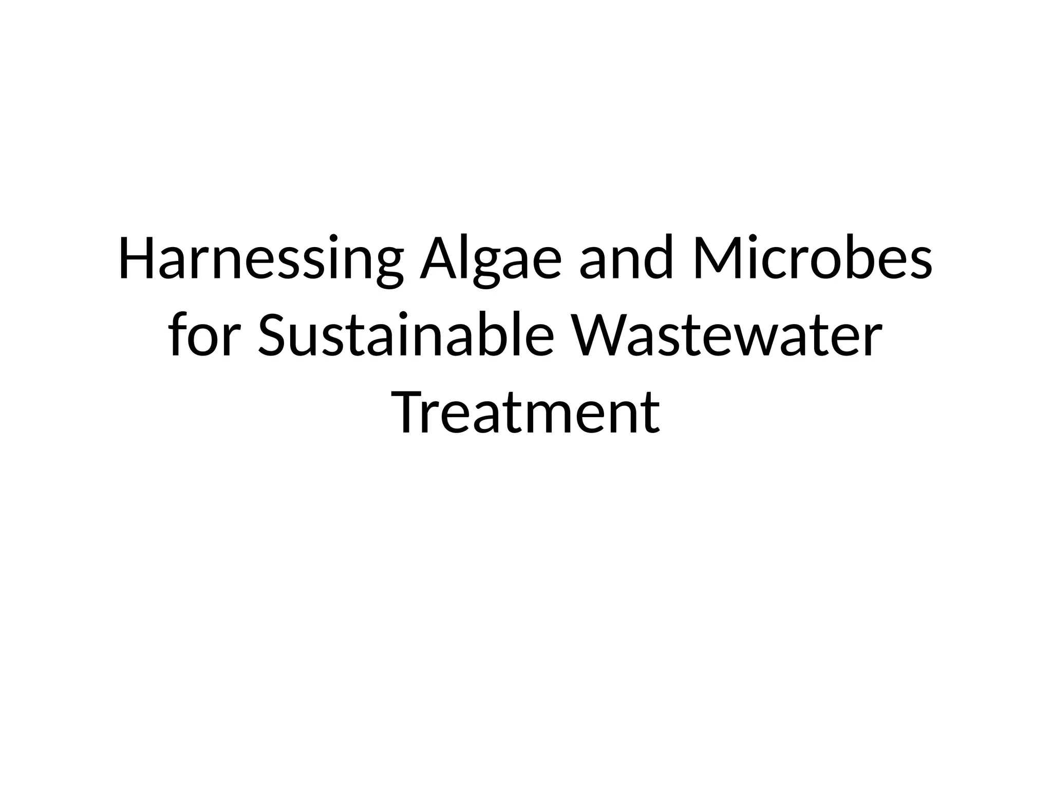 Algal_Wastewater_Treatment_Presentation.pptx