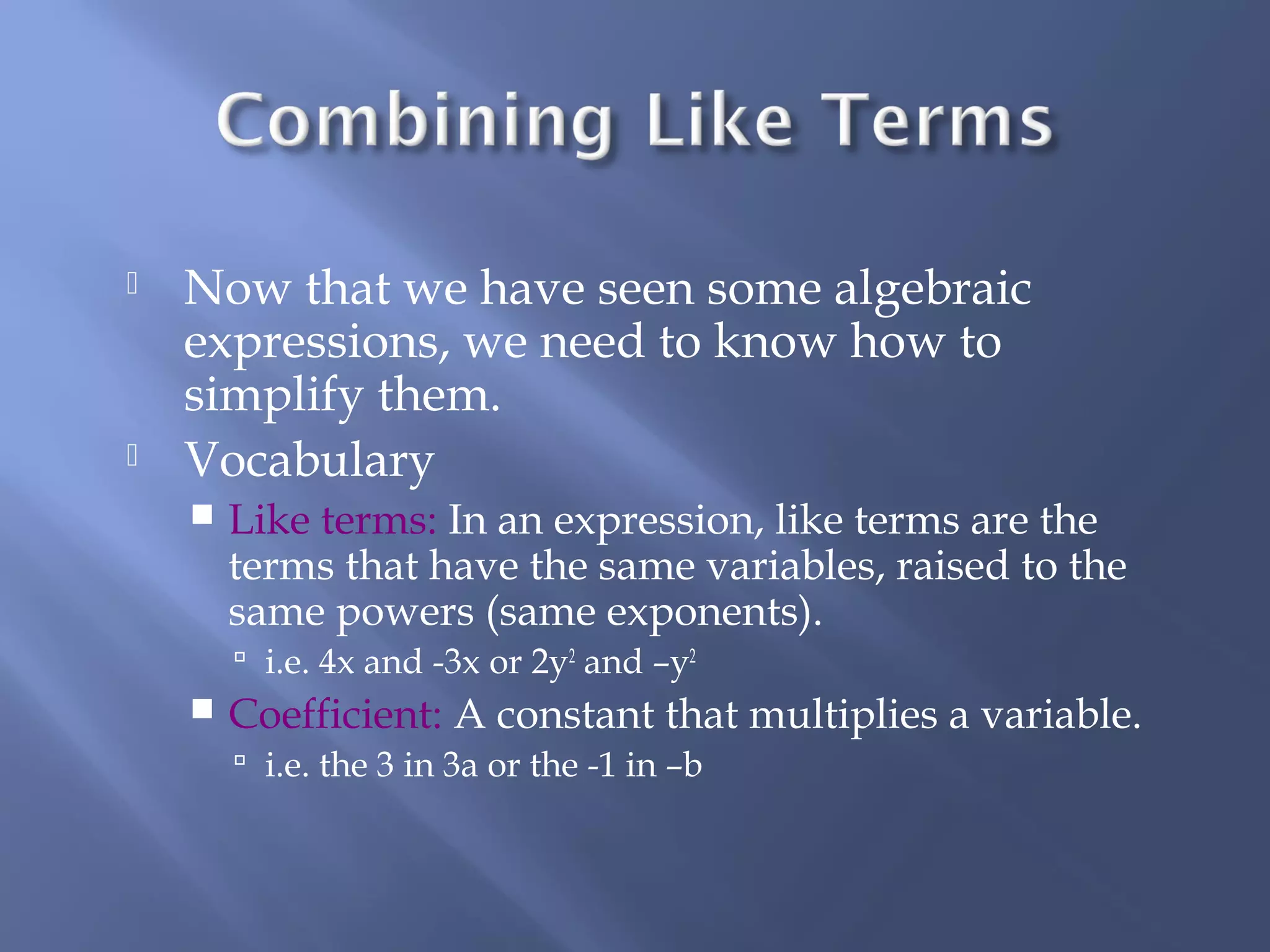 Algebra 1 combining like terms | PPT