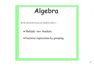 Algebra 1 factorisation by grouping | PPT