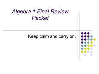Algebra 1 final review packet powerpoint slide | PPT