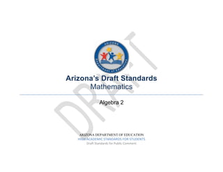 Algebra 2 Standards Math Draft August 2016.pdf