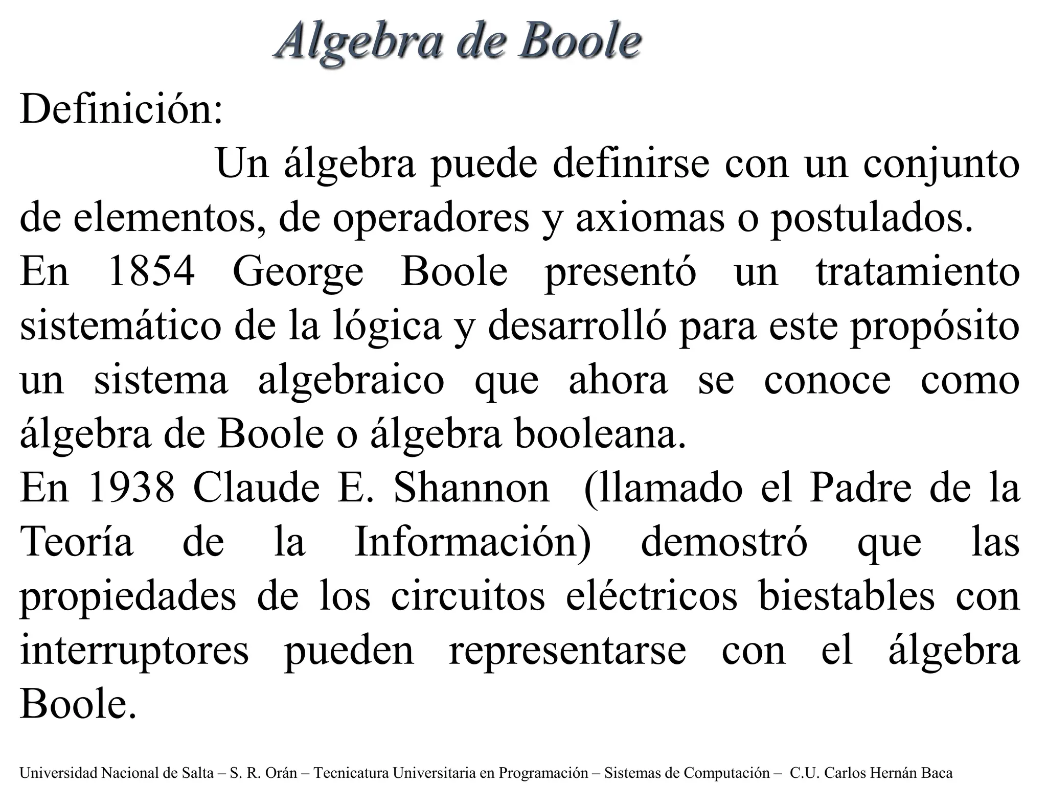 Algebra de Boole, Funciones Booleanas, Mapas de Karnaugh | PPT
