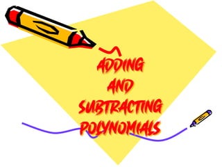 Adding and Subtracting Polynomials | PDF
