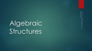 Algebraic-Structures_GROUPS123344tgh.pdf