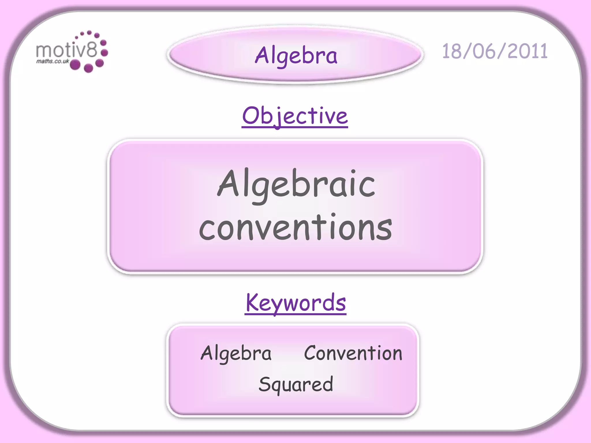 Algebraic conventions | PPTX