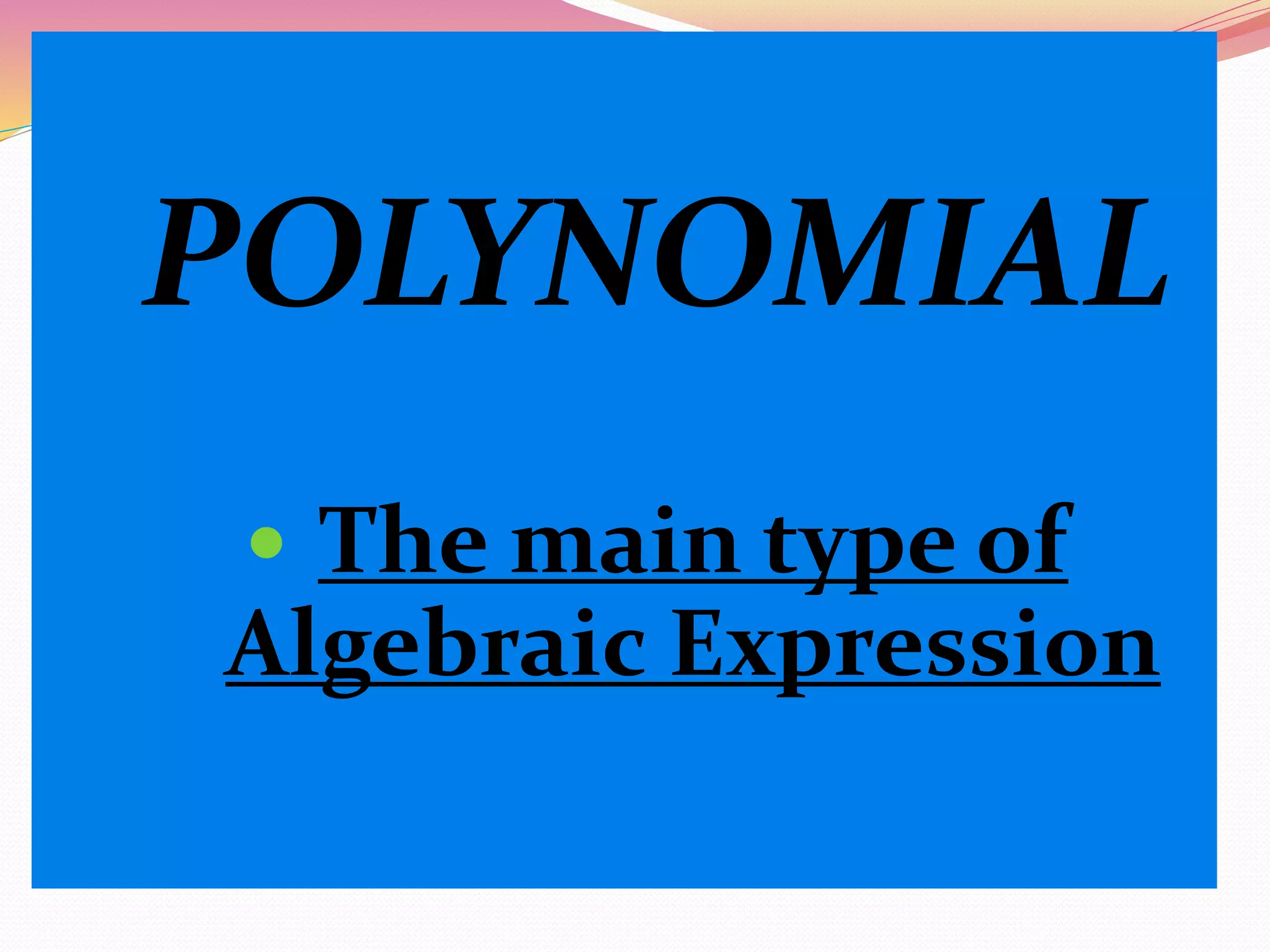 ALGEBRAIC EXPRESSION.pptx