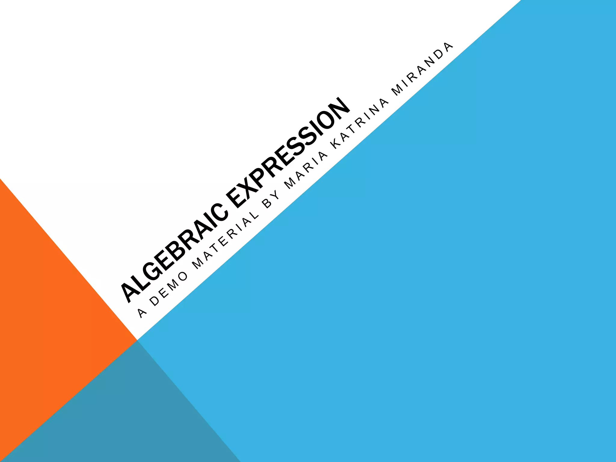 Algebraic expression | PPTX