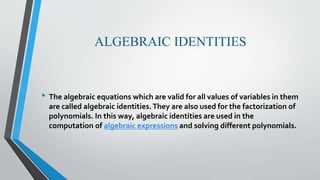 mathematical Algebraic Identities group 5.pptx