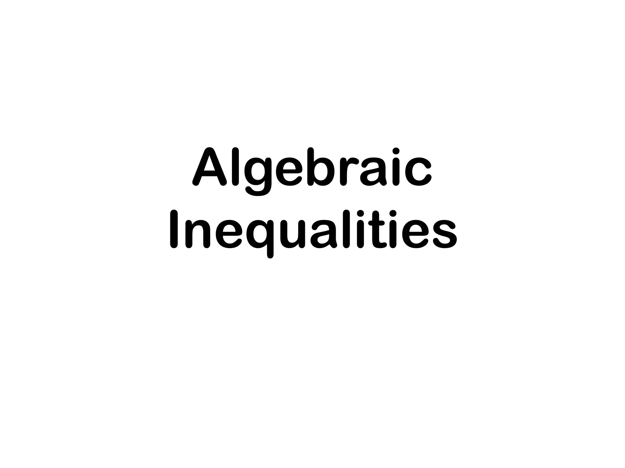 Algebraic Inequalities(solving, graphing and determining interval ...