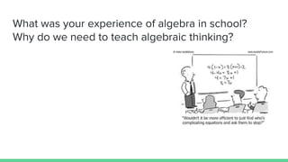 Algebraic thinking: generalizations, patterns and functions | PPTX
