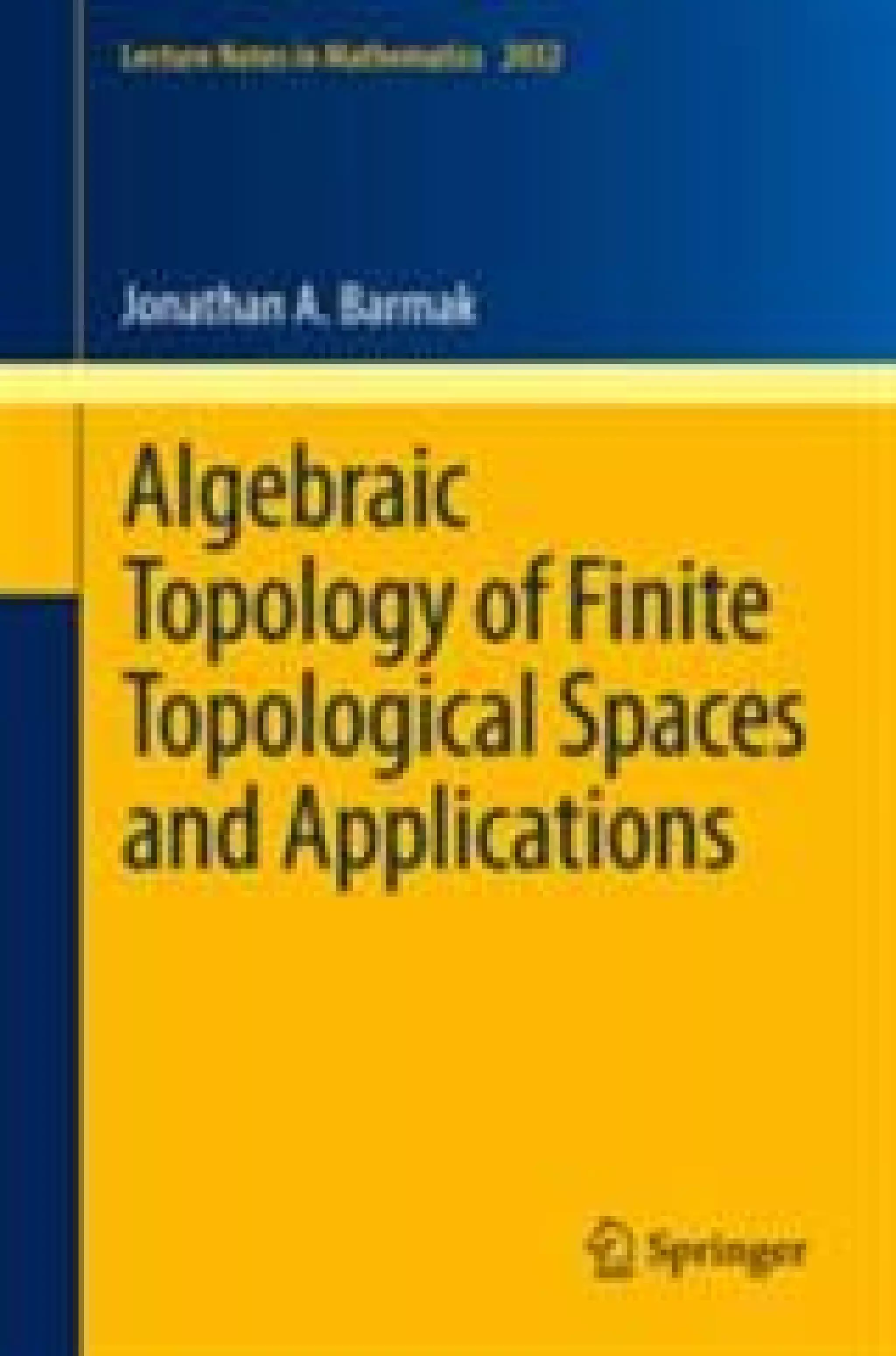 Algebraic topology of finite topological spaces and applications | PDF | Maps & Navigation