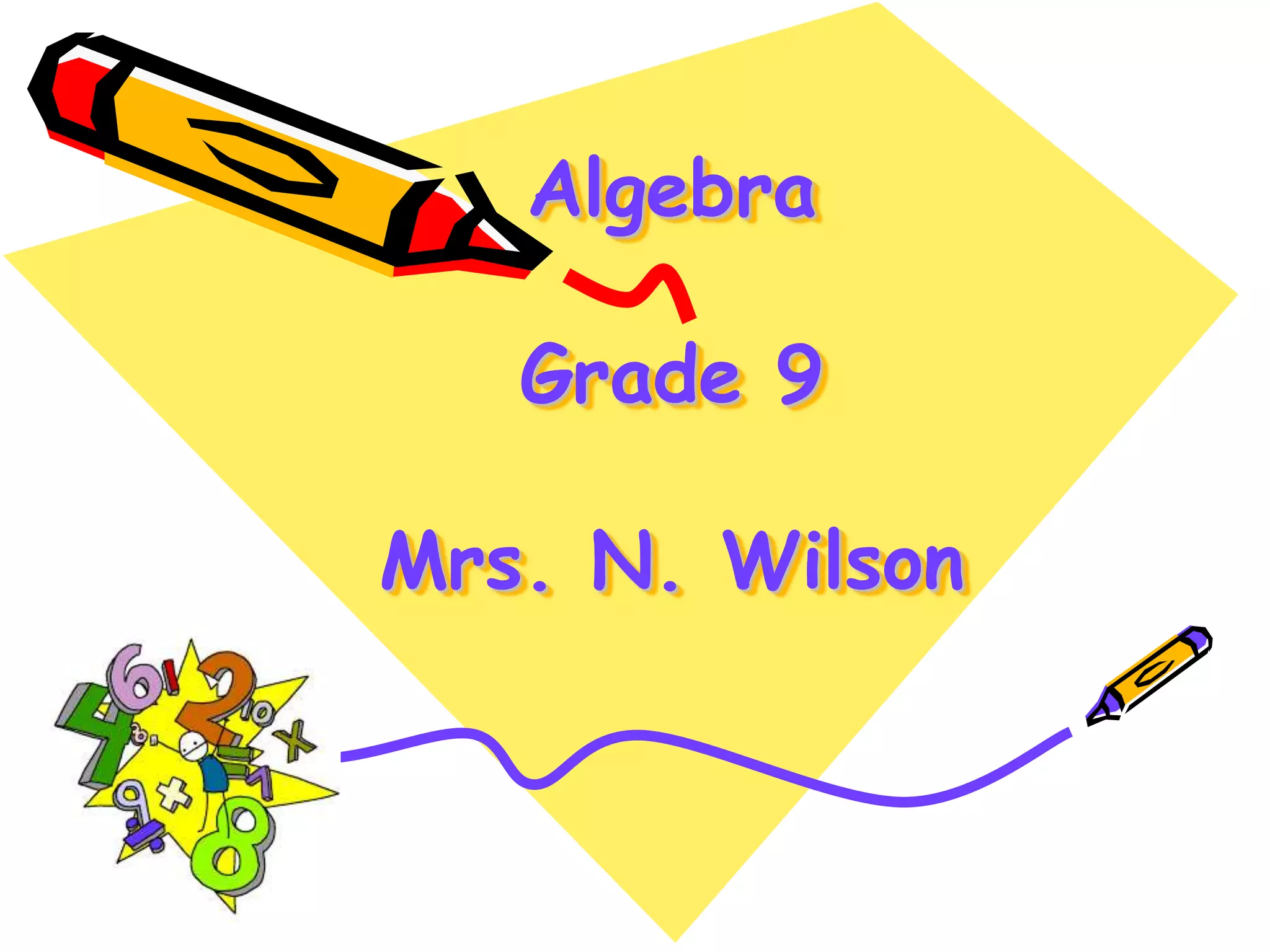 Algebra PowerPoint Mrs. N. Wilson | PPT