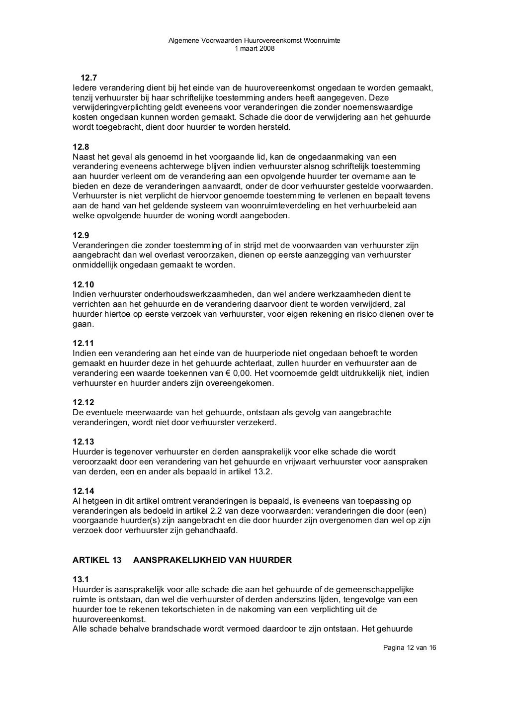 Algemene voorwaarden huurovereenkomst Algemene voorwaarden huurovereenkomst