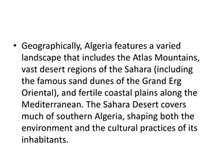 Algeria history, natural beauty, and strategic .pptx