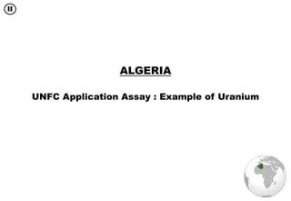Application of UNFC in Algeria: lessons learned, experiences and ...