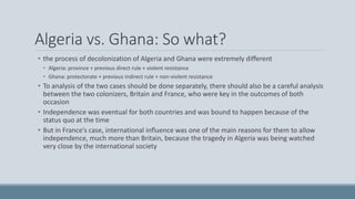 Algeria vs Ghana - Decolonization | PPTX