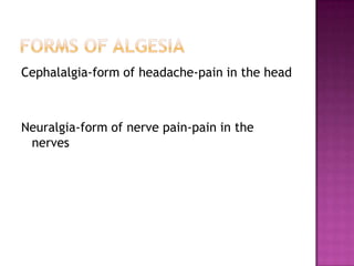 Algesia & plegia | PPTX