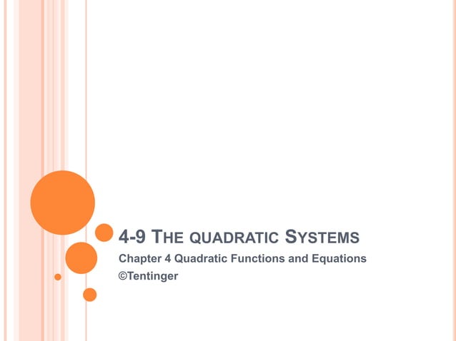 Alg II Unit 4-9 Solving Quadratic Systems | PPT