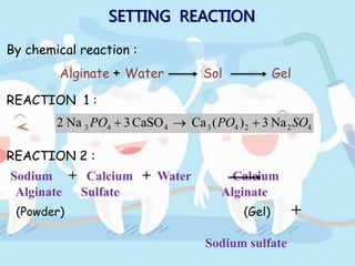 Elastic Impression material - Alginate | PPTX