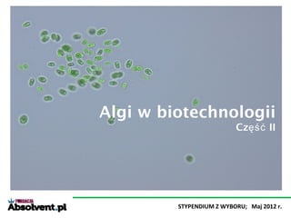 Algi w biotechnologii | PPT | Biological Sciences | Science