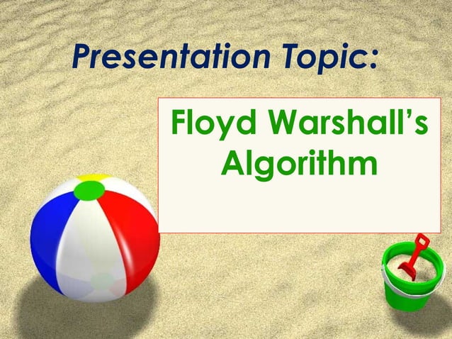 Floyd Warshall Algorithm | PPT