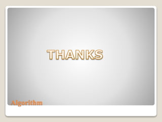 "A short and knowledgeable concept about Algorithm " | PPTX