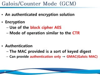 Algorithm (MAC/GCM/GMAC) | PDF