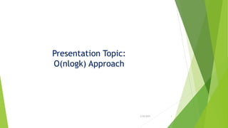 LIS O(nlogk) approach Algorithm | PPTX