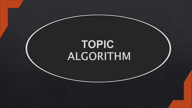 what is Algorithm? how to solve a problem by using algorithm.pptx