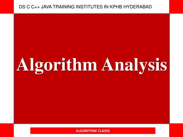 Algorithm Class at KPHB (C, C++ Course Training Institute in KPHB, Kukatpally, Hyderabad.) | PPT