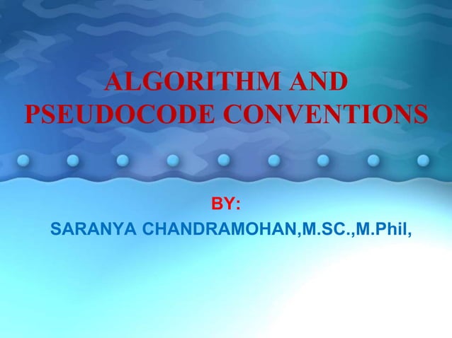Algorithm and pseudocode conventions | PPTX | Programming Languages ...