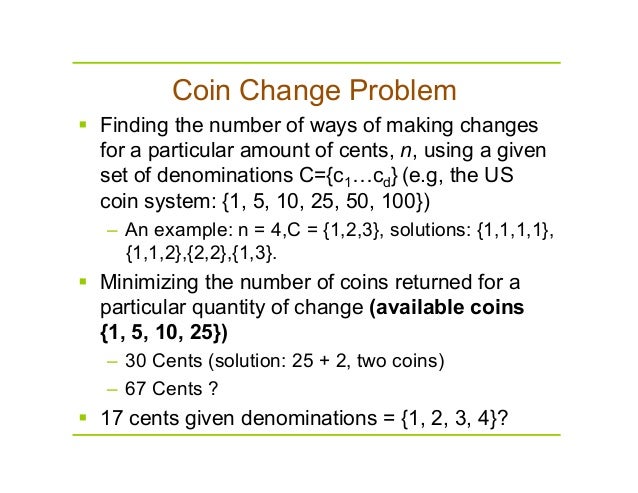 Coin Change Problem Coin Change Problem