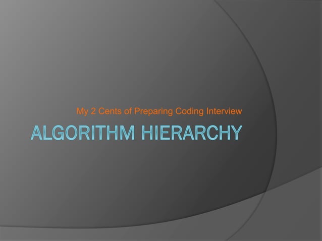 Algorithm hierarchy | PPT
