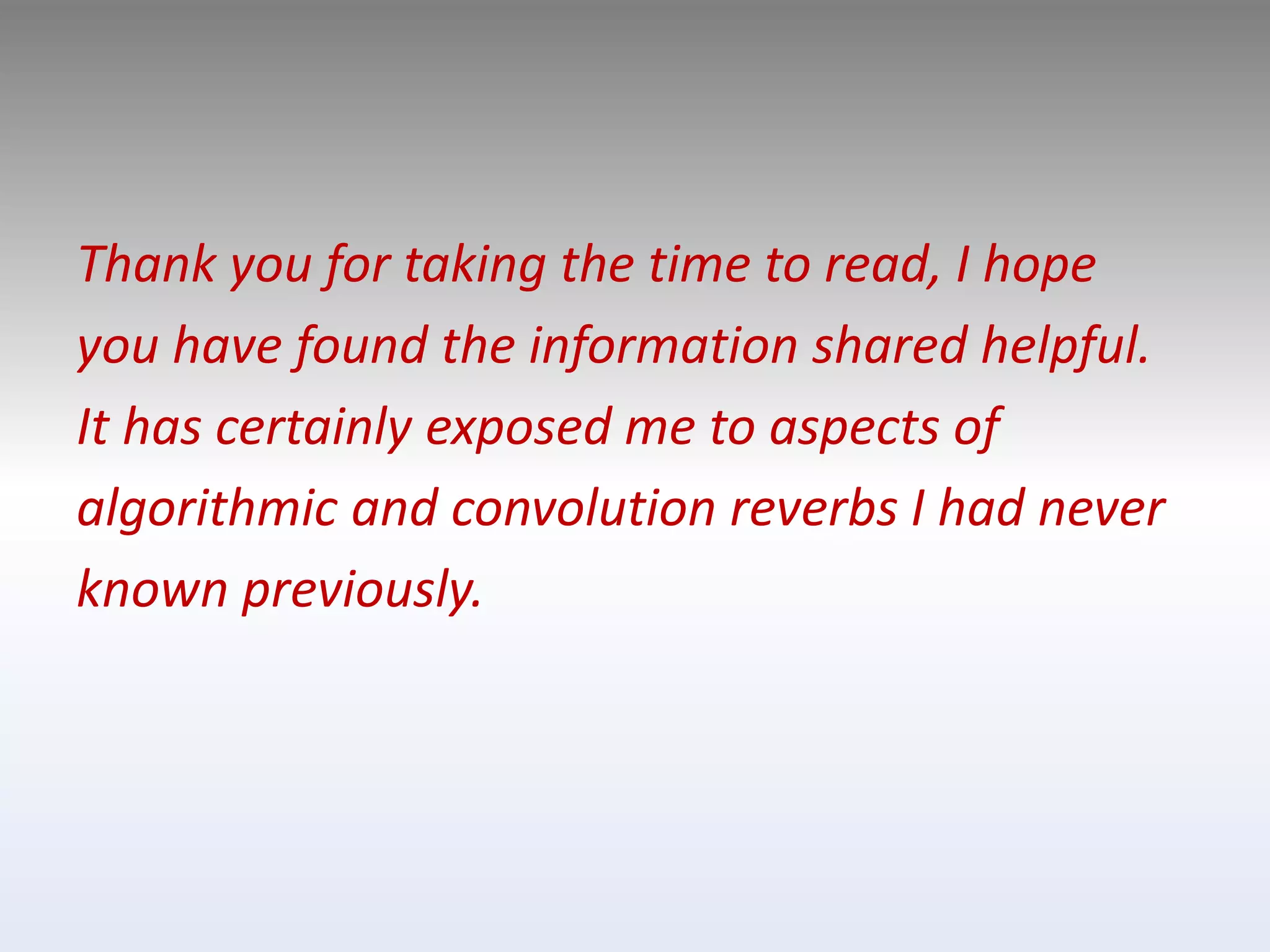 Algorithmic and Convolution Reverb | PPTX