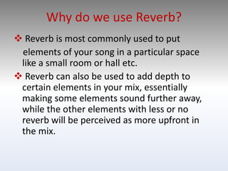 Algorithmic and Convolution Reverb | PPTX