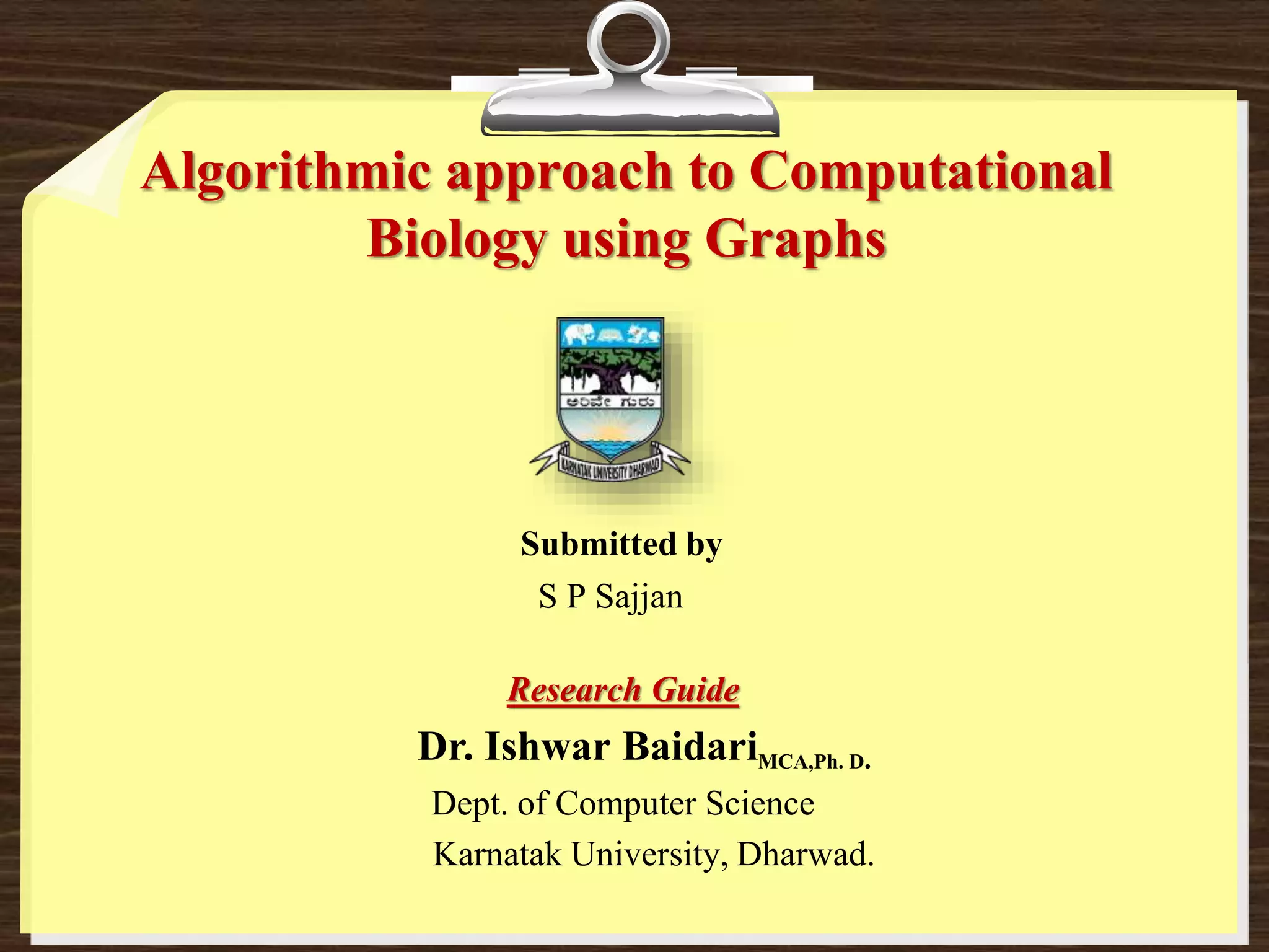 Algorithmic approach to computational biology using graphs | PPT Algorithmic approach to computational biology using graphs | PPT