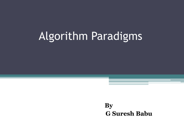 Algorithm paradigms | PPTX | Programming Languages | Computing
