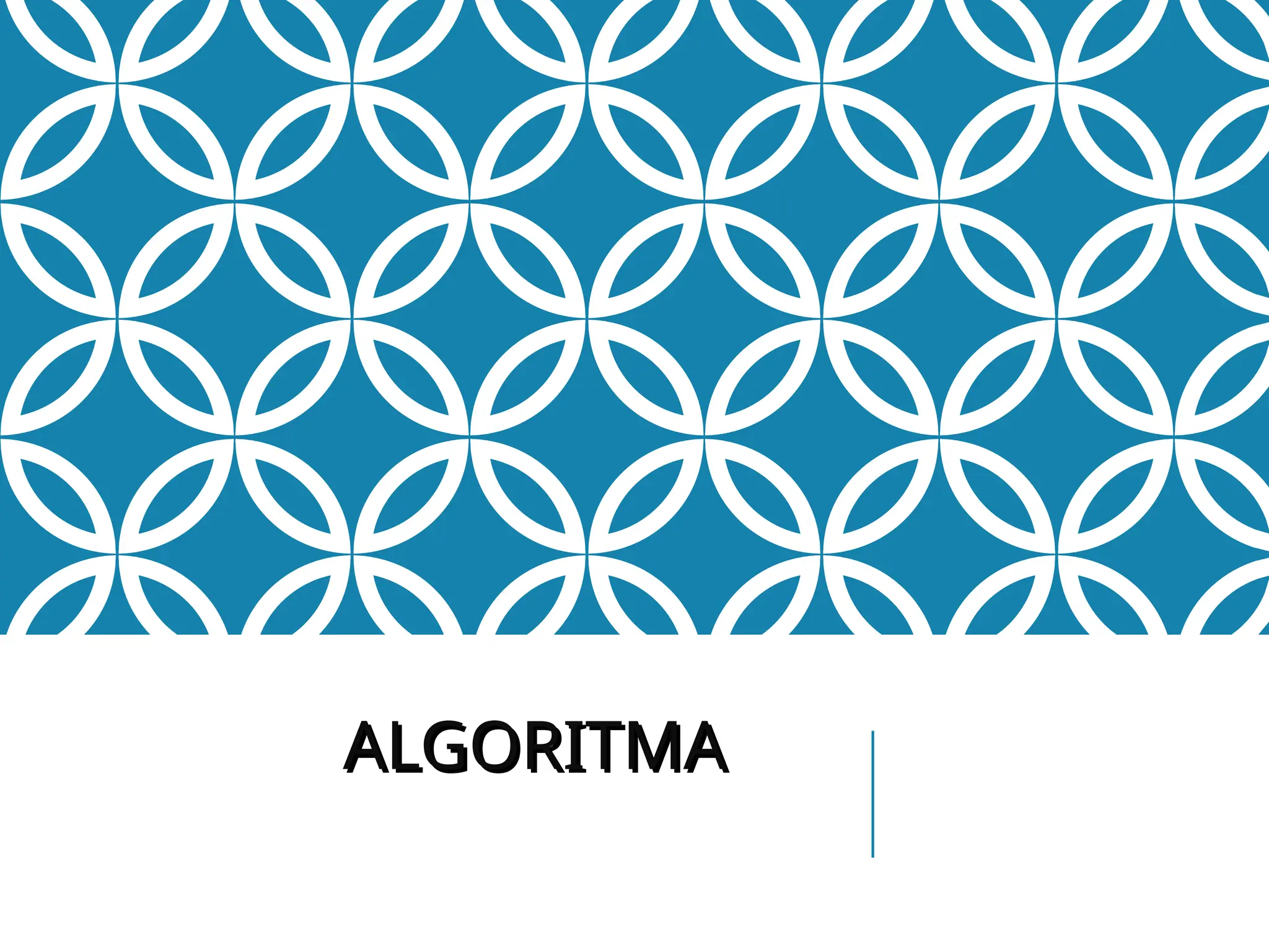 Algoritma: Prinsip, Jenis, dan Implementasi dalam Pemecahan Masalah | PPT