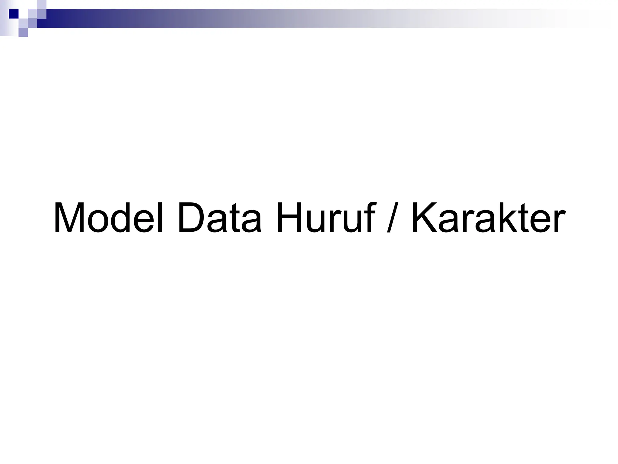 Algoritma----Dan-Pemrograman-C---Tipe-Data.ppt