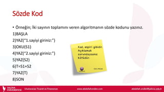 Algoritma - akış diyagramları - sözde kod | PPTX