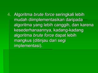 Referensi Materi Algoritma Brute Force Bagian 1 | PPT