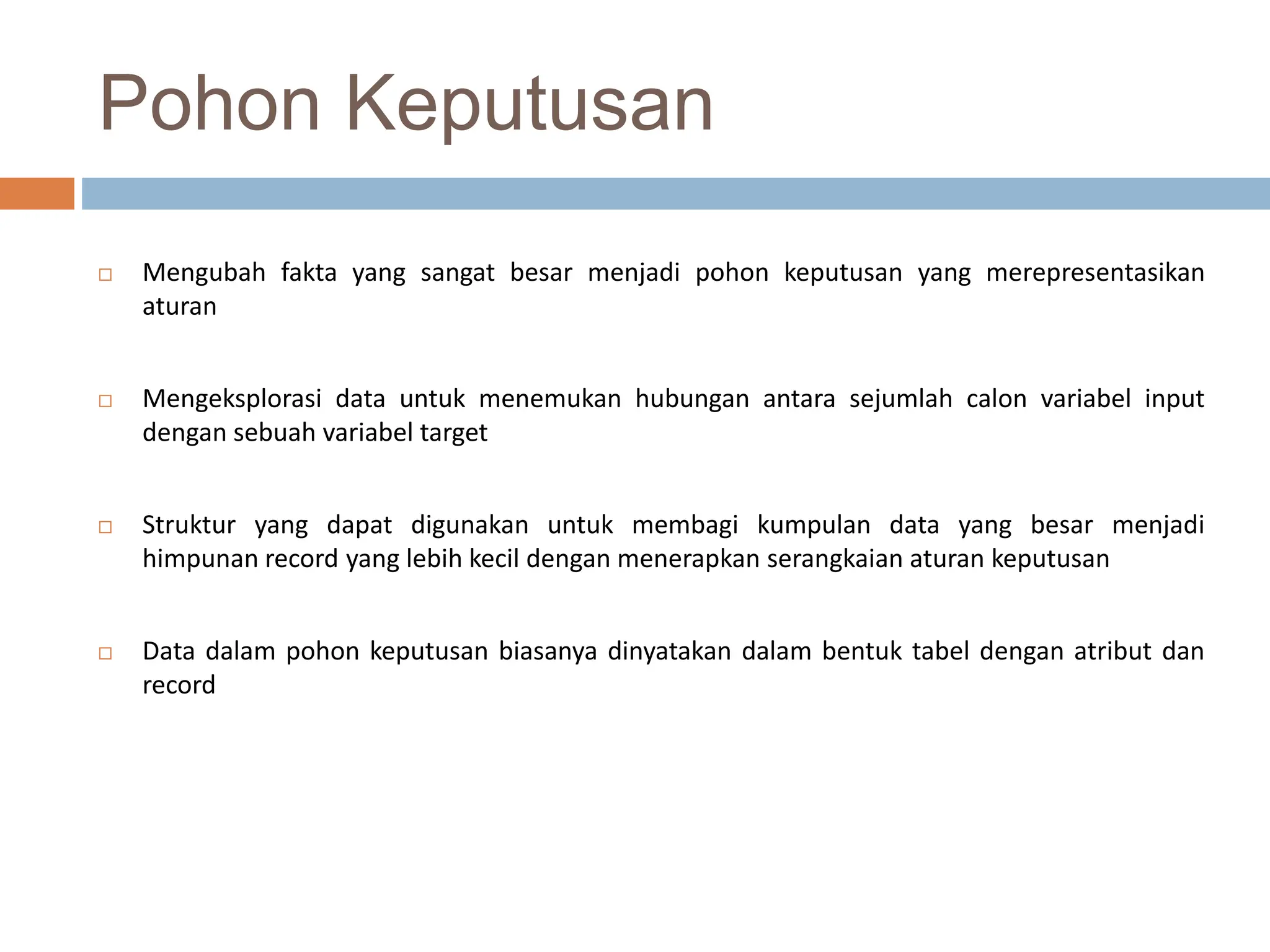 Algoritma c.45 Decision tree learning untuk data mining | PPTX