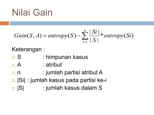 Algoritma C45 Decision Tree Learning Untuk Data Mining Ppt