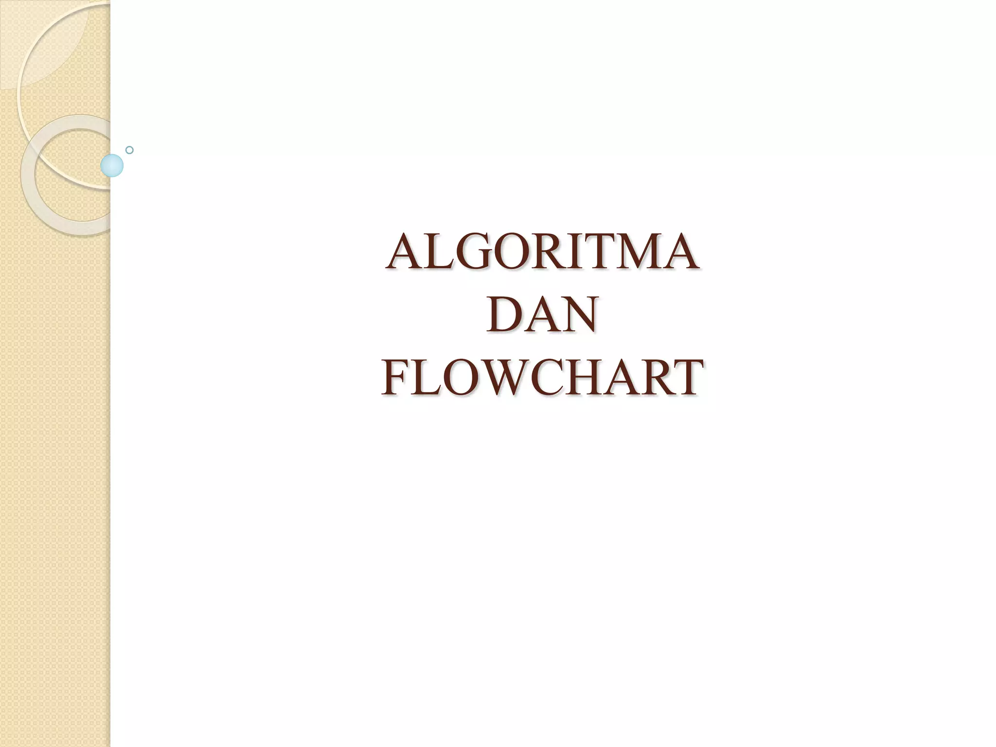 listiati univ bung hata (1110013211051) Algoritma dan flowchart | PPTX