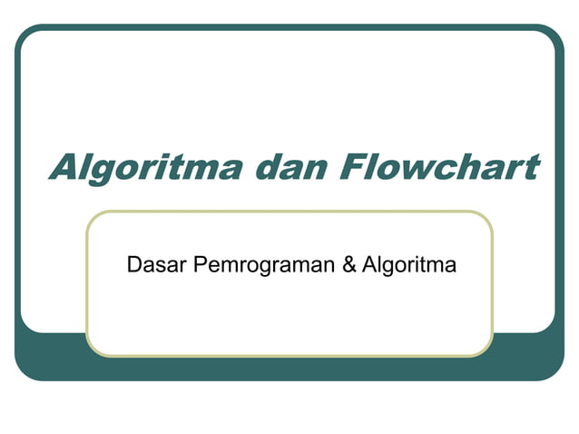 Algoritma dan Flowchart.ppt