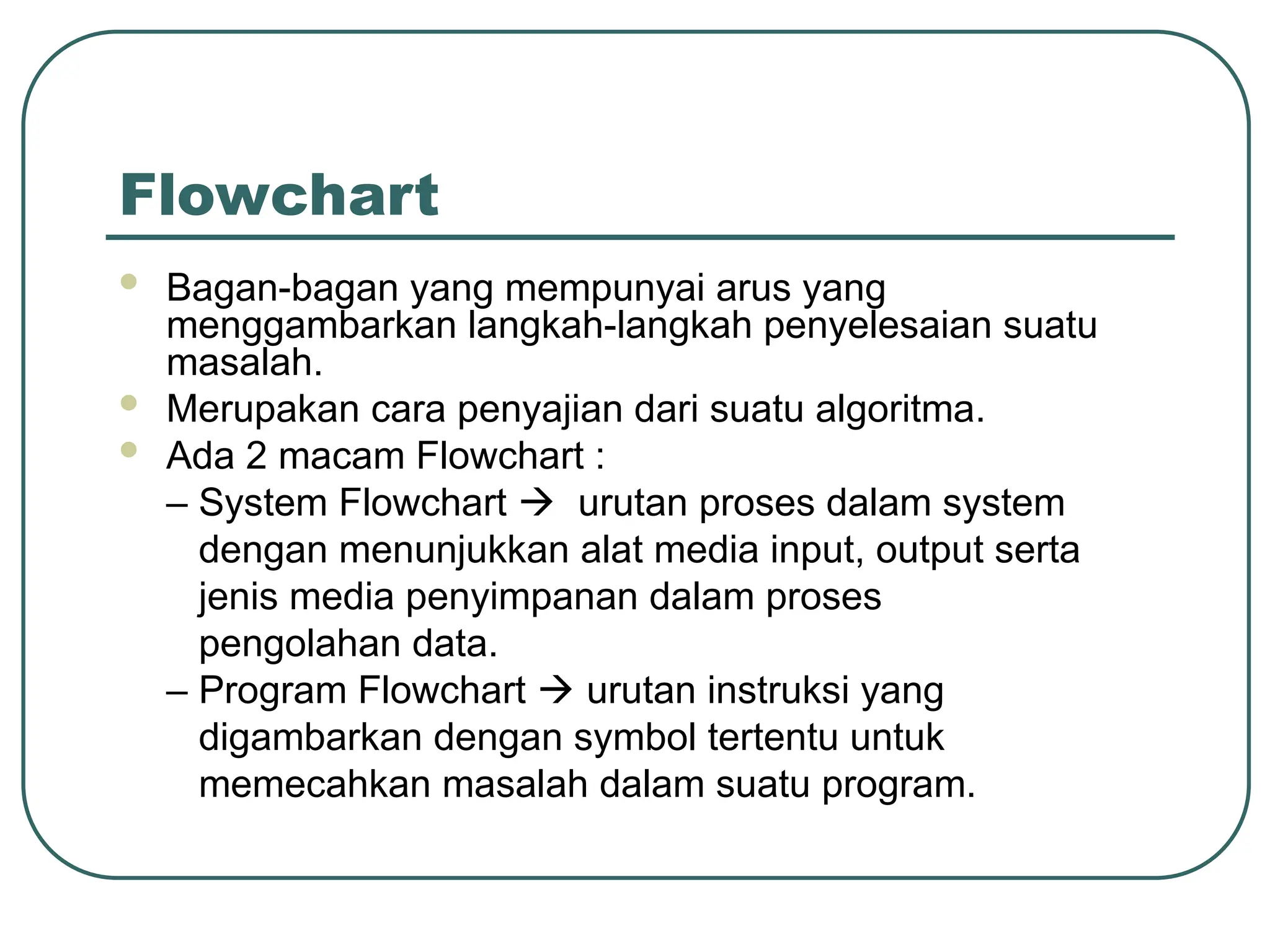 Algoritma dan Flowchart (Materi Siskomdi | PPT