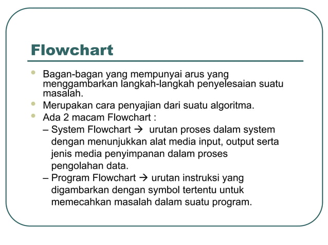 Algoritma dan Flowchart.ppt Algoritma dan Flowchart.ppt