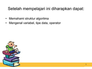 MemahamiStrukturAlgoritmaDanPengenalanVariabel | PPT