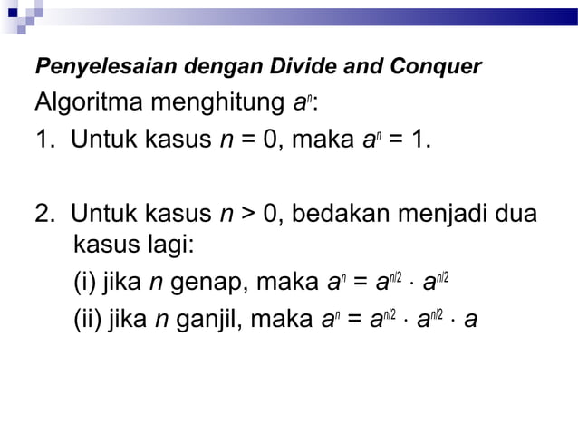 Algoritma divide and conquer (lanjutan) | PPT