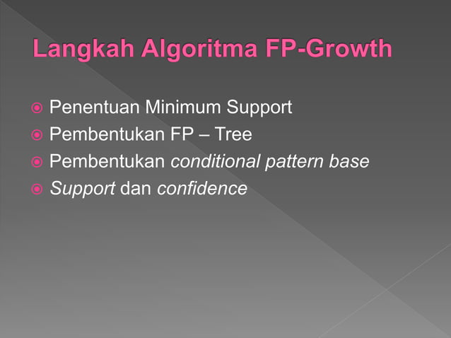 Implementasi Algoritma FP - Growth Menentukan Asosiasi Antar Produk | PPSX